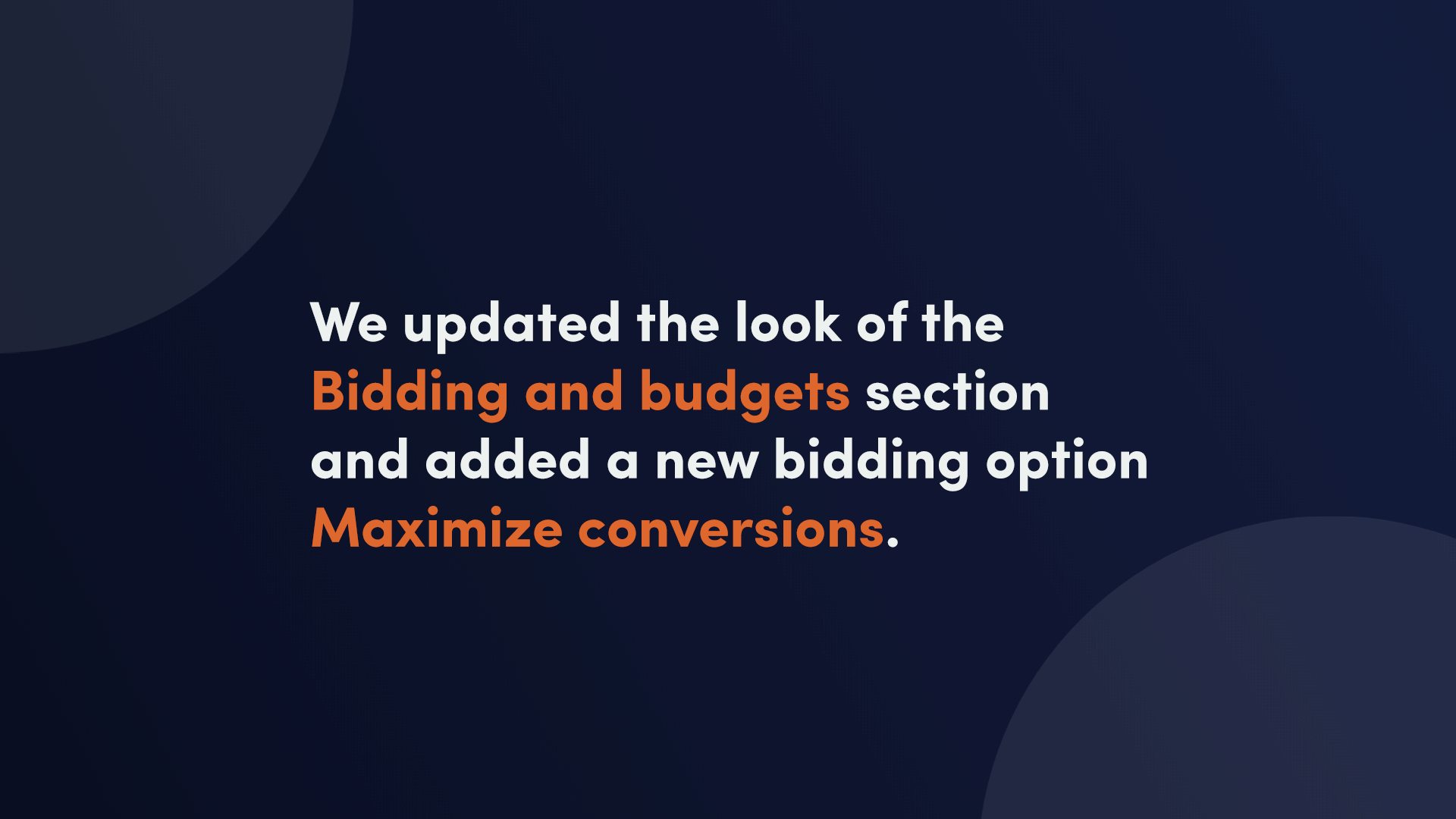 Maximize conversions or CPA bidding strategy is now live - Outbrain DSP Maximize conversions or CPA bidding strategy is now live - Outbrain DSP